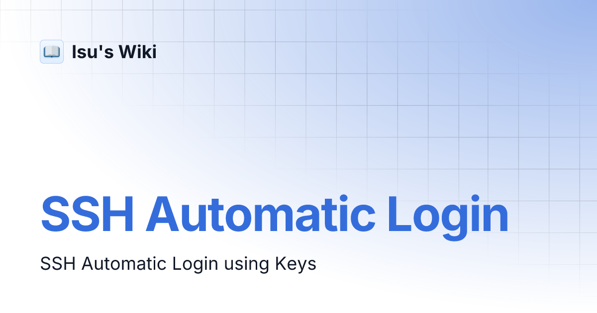 SSH Automatic Login | Isu's Wiki